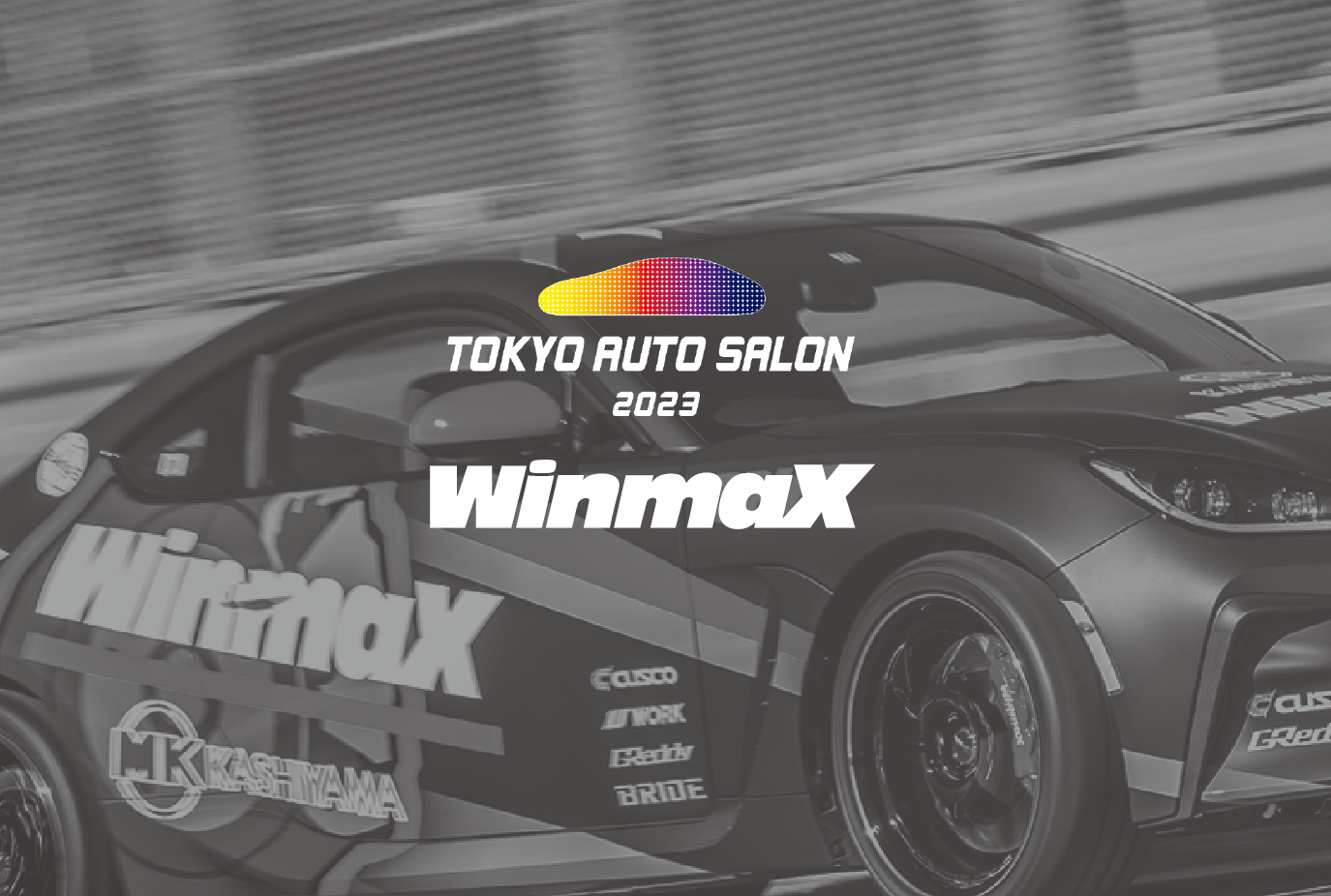 Tokyo Auto Salon 2023 | WinmaX